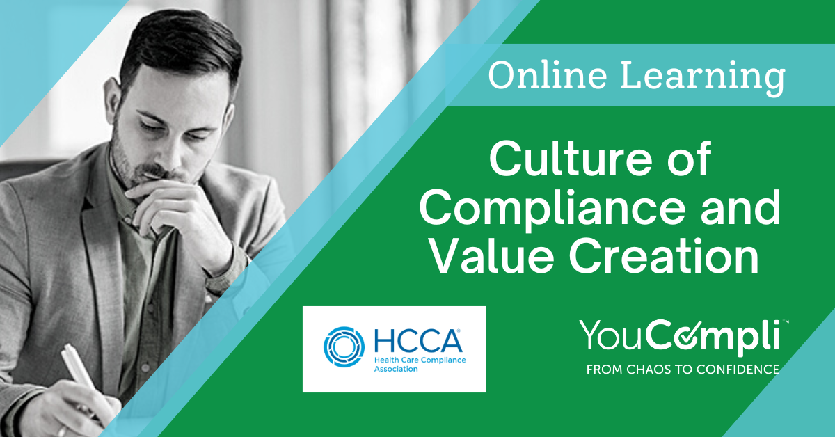 Connect Your Culture of Healthcare Compliance to Create Value