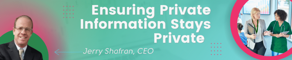 Ensuring Private Information Stays Private » YouCompli