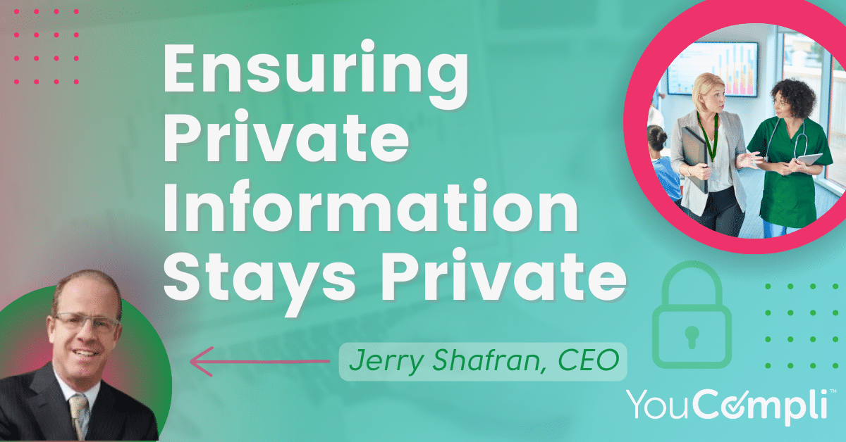 Ensuring Private Information Stays Private » YouCompli