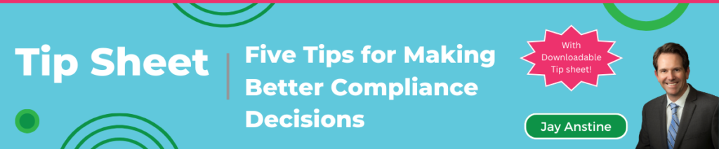 Five Tips for Making Better Compliance Decisions » YouCompli