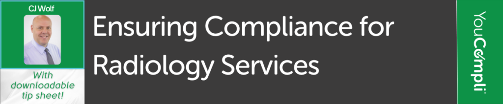 How to Ensure Compliance in Radiology Services » YouCompli