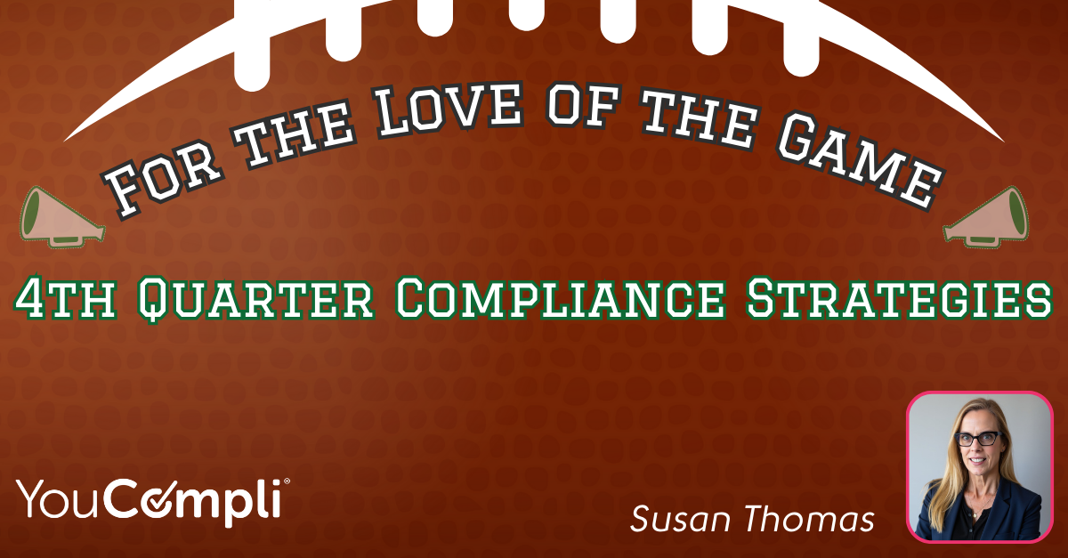 For the Love of the Game: Fourth Quarter Compliance Strategies