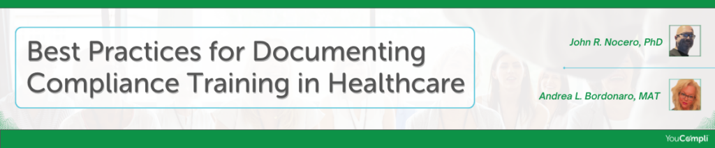 Best Practices for Documenting Compliance Training in Healthcare | Blog