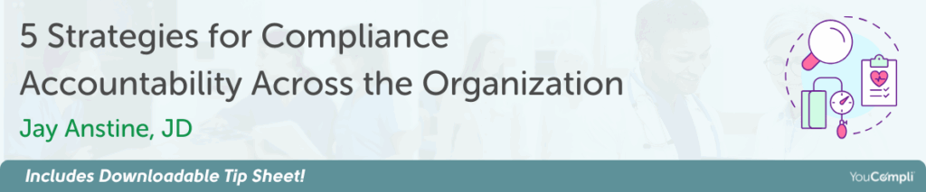 5 Strategies for Compliance Accountability Across the Organization