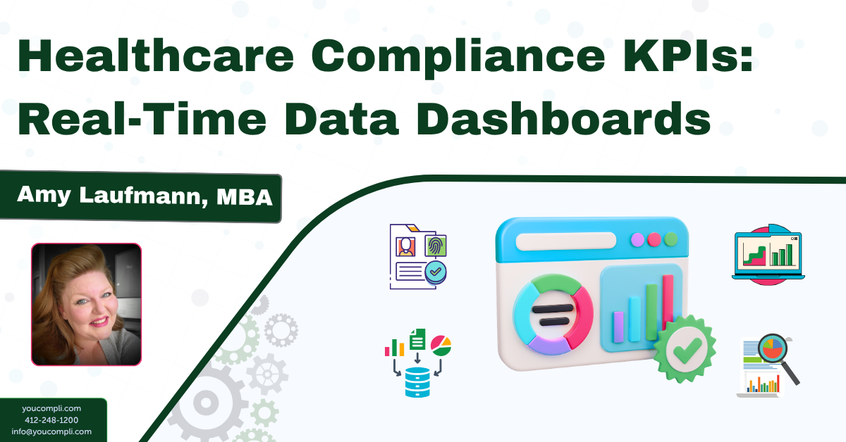 Healthcare Compliance KPIs: Real-Time Data Dashboards
